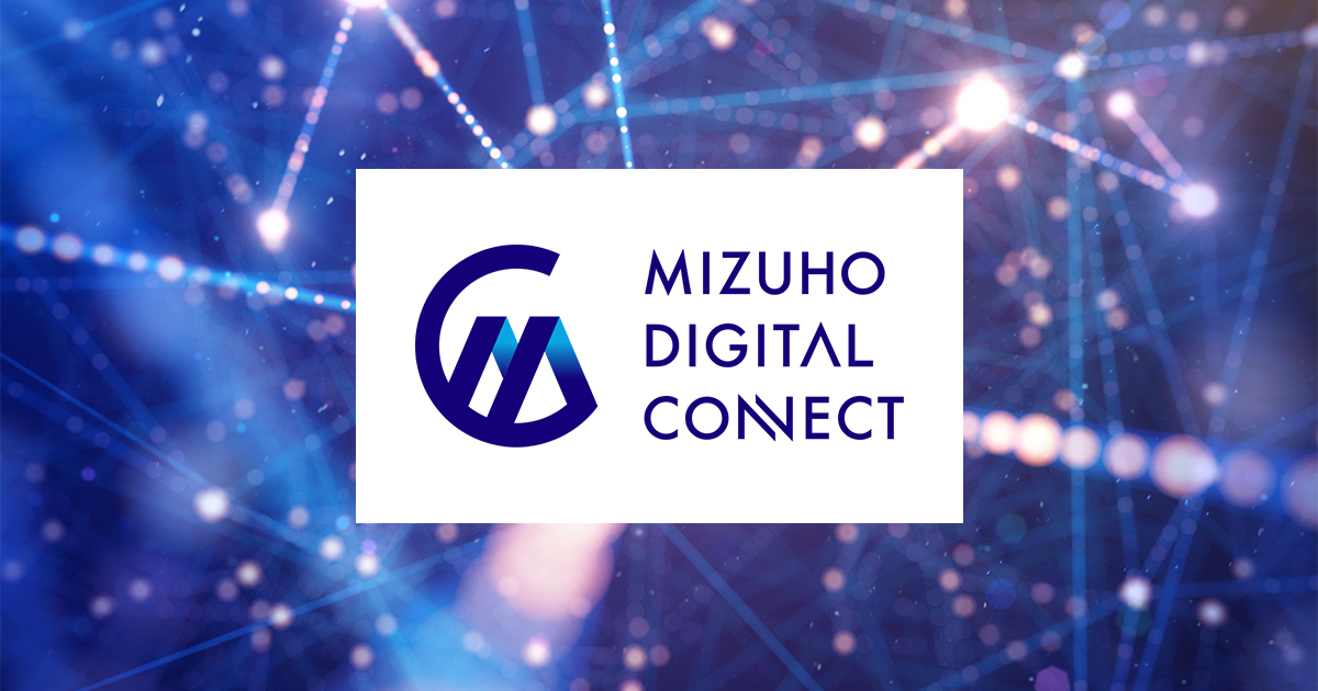 DX推進に伴走する、みずほデジタルコネクト（MIZUHO DX） | みずほフィナンシャルグループ